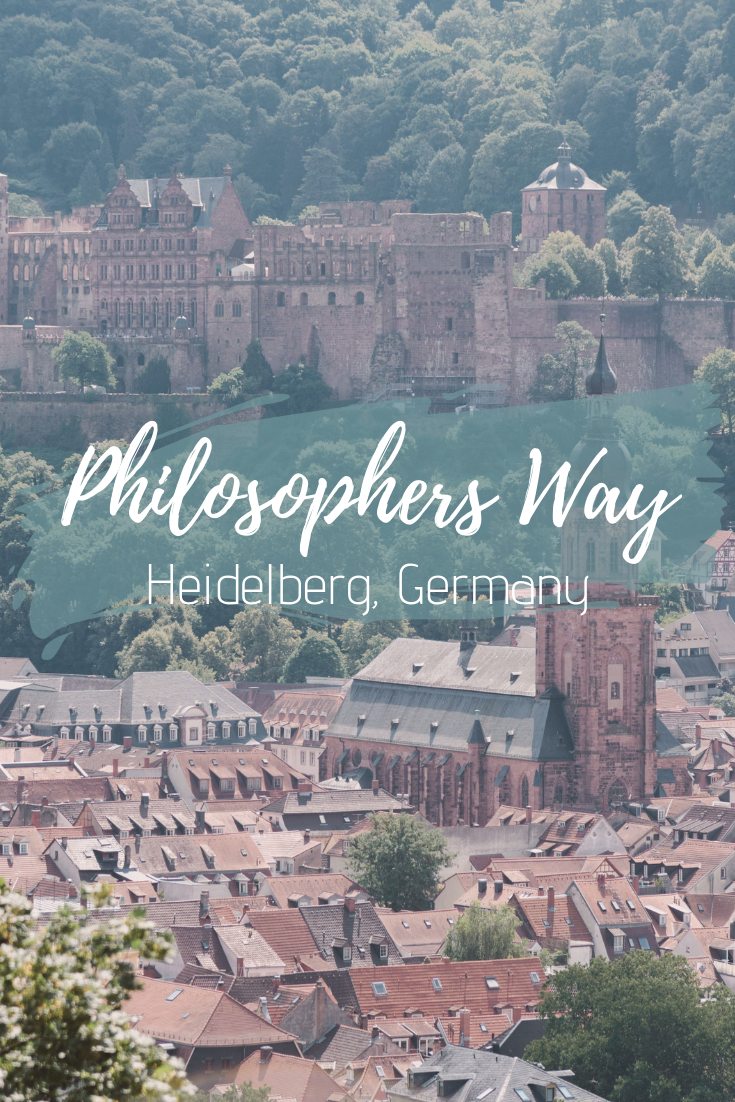 The Philosophers Way - Heidelberg, Germany - For the Love of Wanderlust